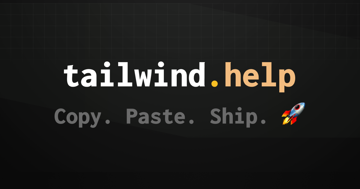 Tailwind Help - Premium & Community UI Components